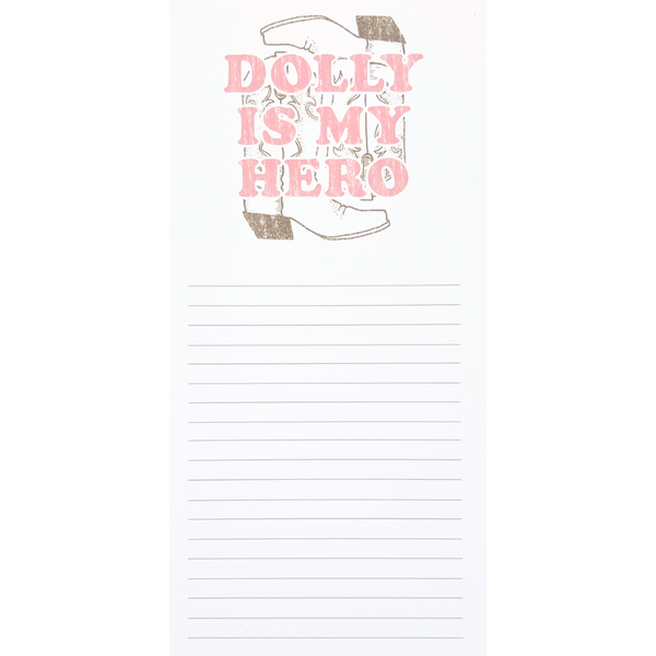 Dolly Is My Hero Notepad - Made in TN